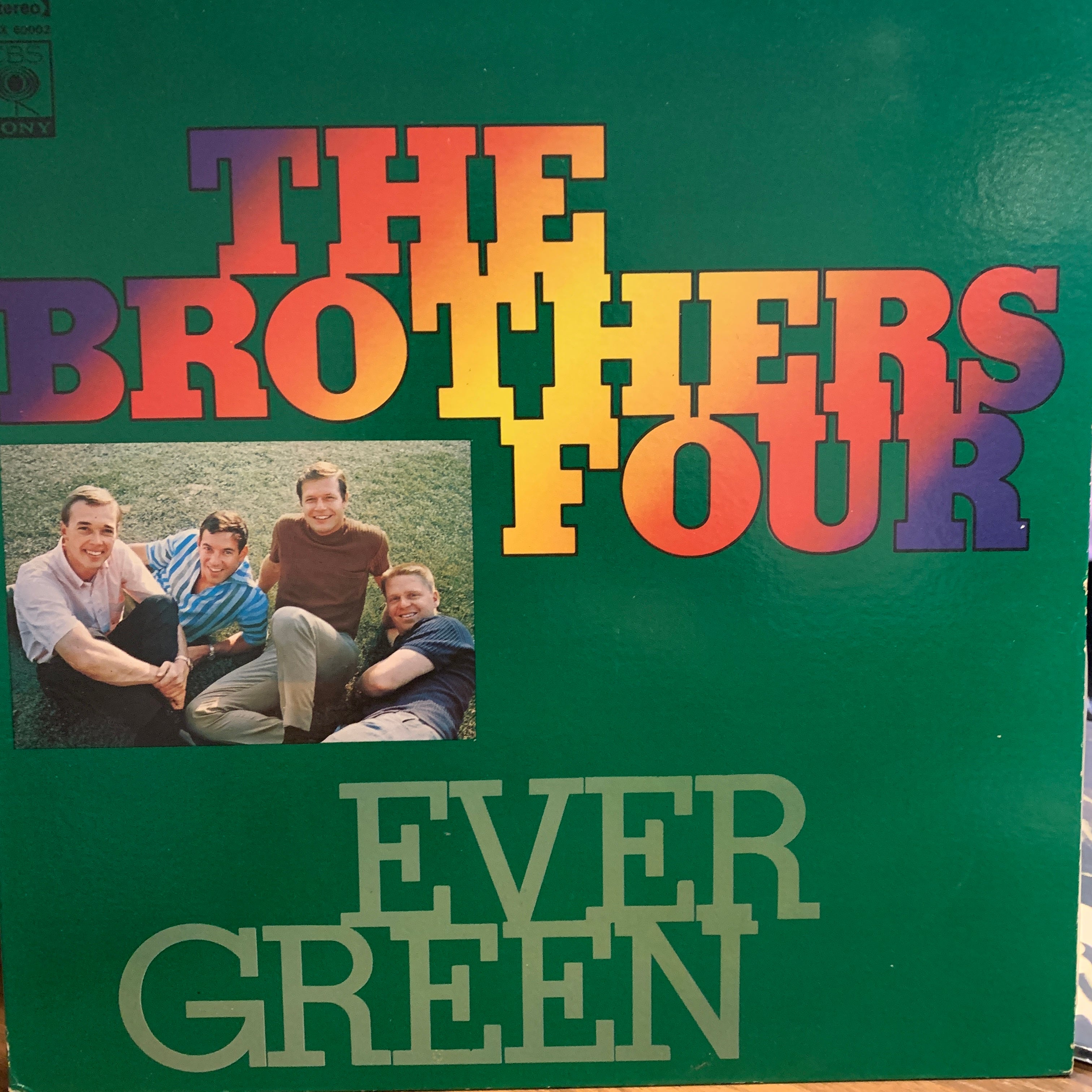 The Brothers Four - Ever Green – Slow Boat
